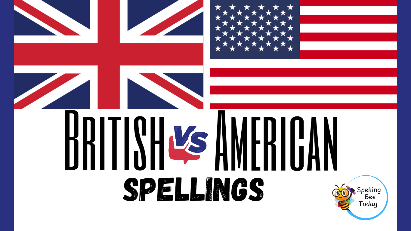 British English vs American English Spelling